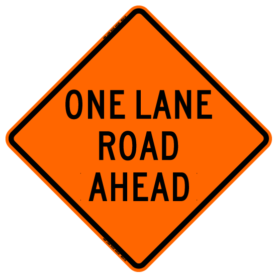 Bone Safety 'One Lane Road Ahead' Sign - GME Supply