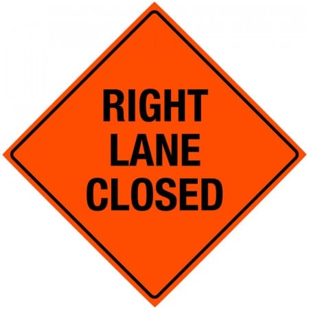 Bone Safety 'Right Lane Closed' Non-Reflective Sign - GME Supply