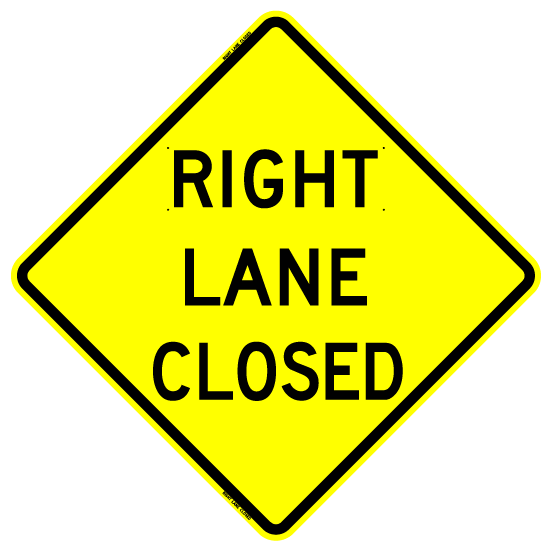 Bone Safety 'Right Lane Closed' Sign - GME Supply